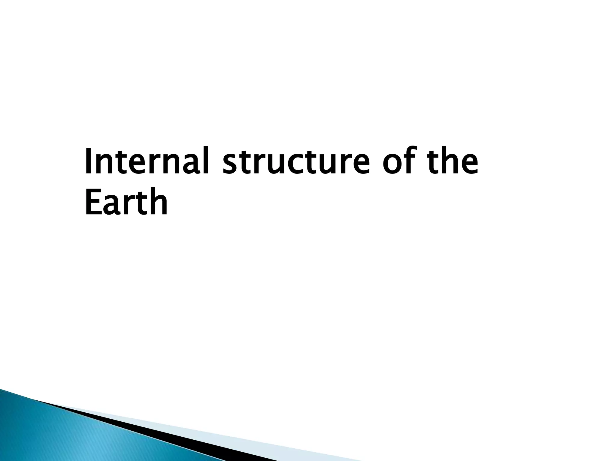 Internal Structure of Earth | PPTX