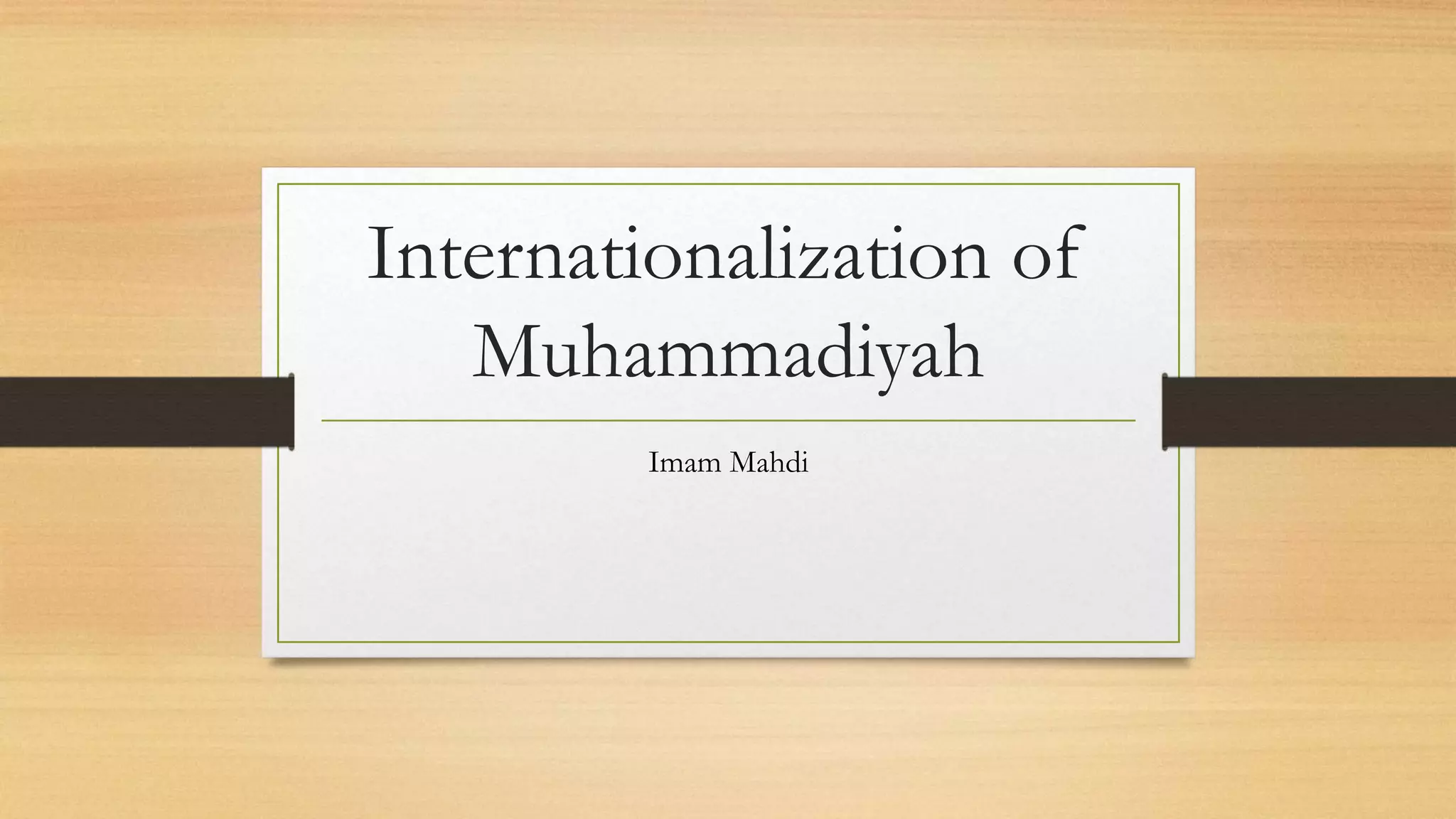 Internasionalisasi Muhammadiyah.pptx