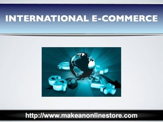International E-commerce | PPT