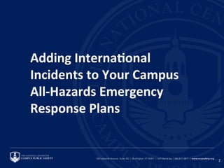 Adding International Incidents to Your Campus All-Hazard Emergency ...