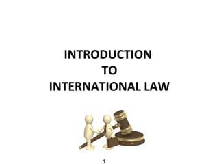 International law-int | PPT