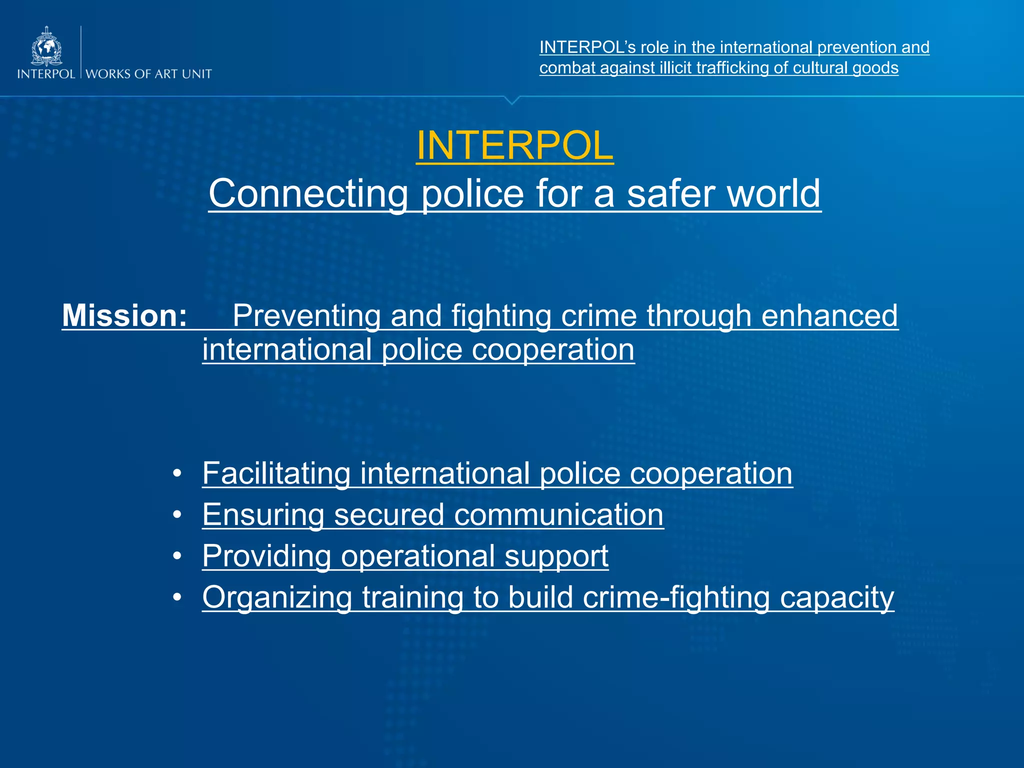 International police cooperation: the role of Interpol - Italian Criminal Police, Section for ...