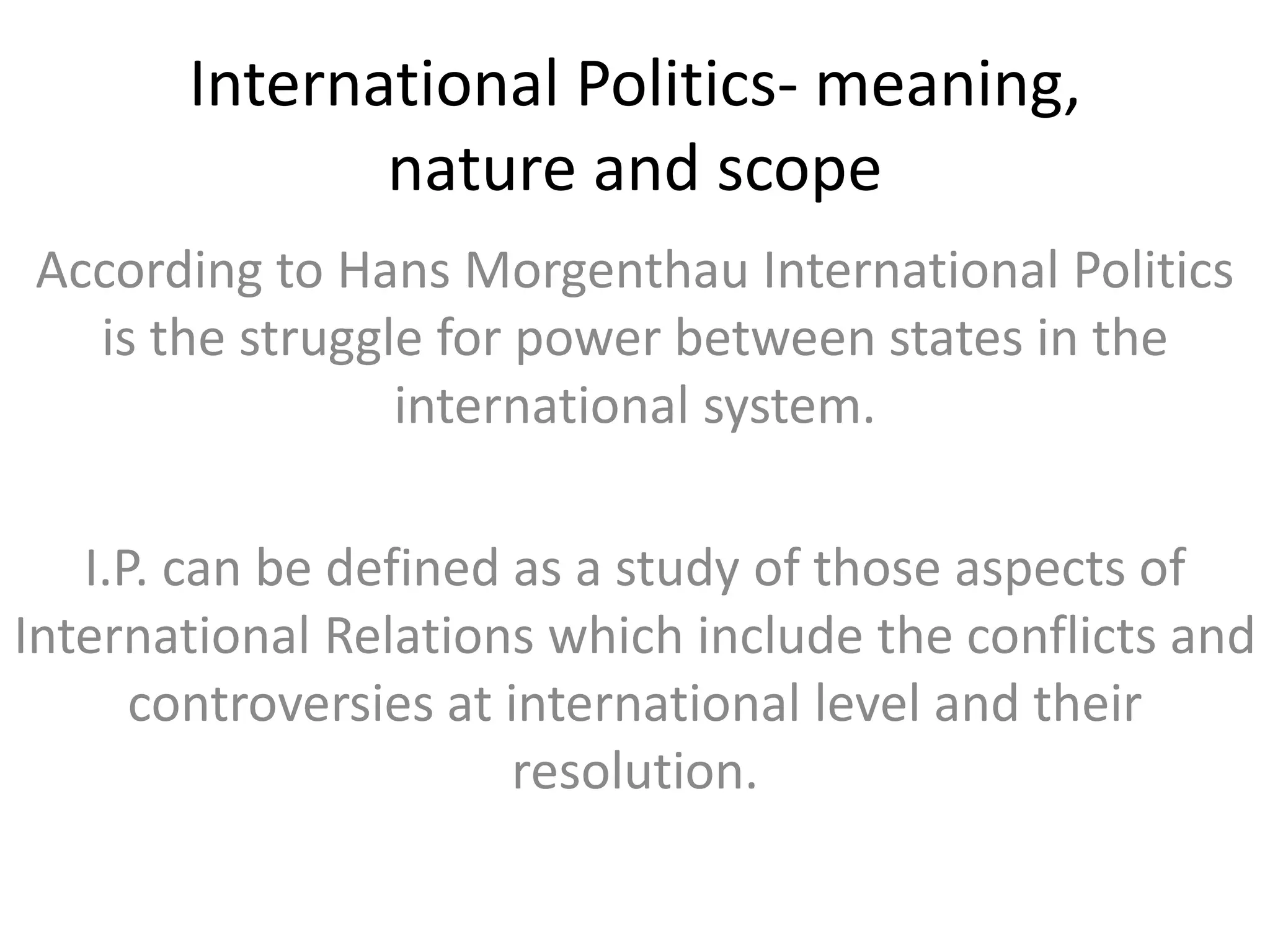 international-politics-meaning-nature-and-scope.ppt | Political Issues ...