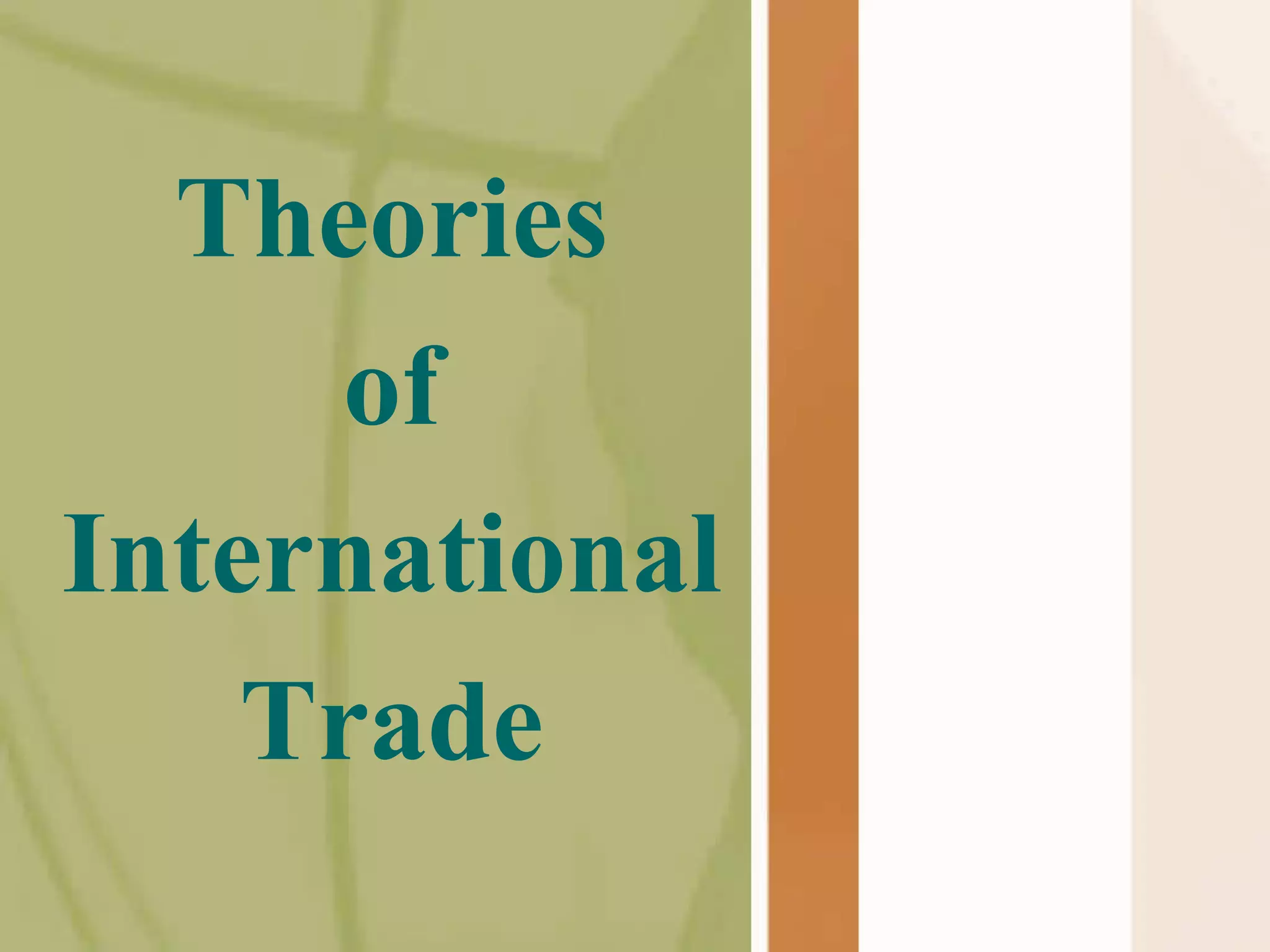 international-trade-theories-UNIT2.ppt