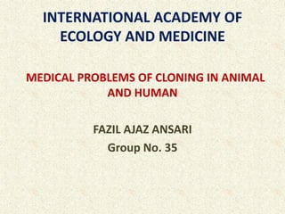 problems in cloning of animal and human | PPT