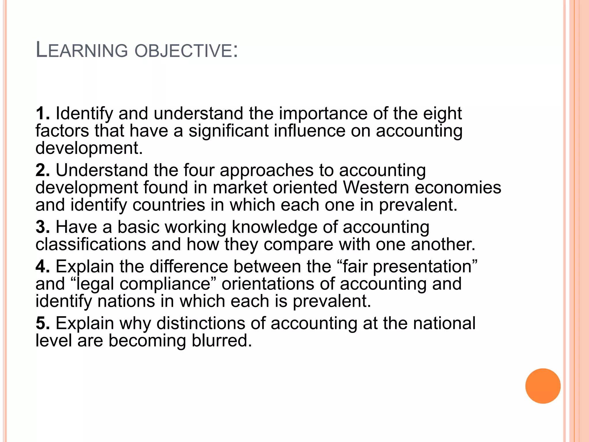 International accounting development and classification (ch2) | PPTX