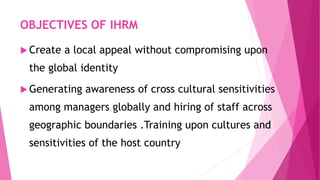 International and comparative aspects of human resource management | PPT