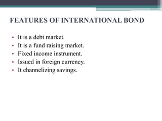 International bond market | PPTX