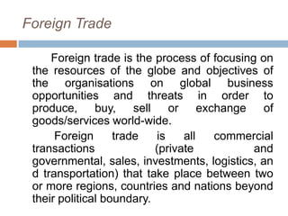 foreign trade as an engine of economic growth | PPTX