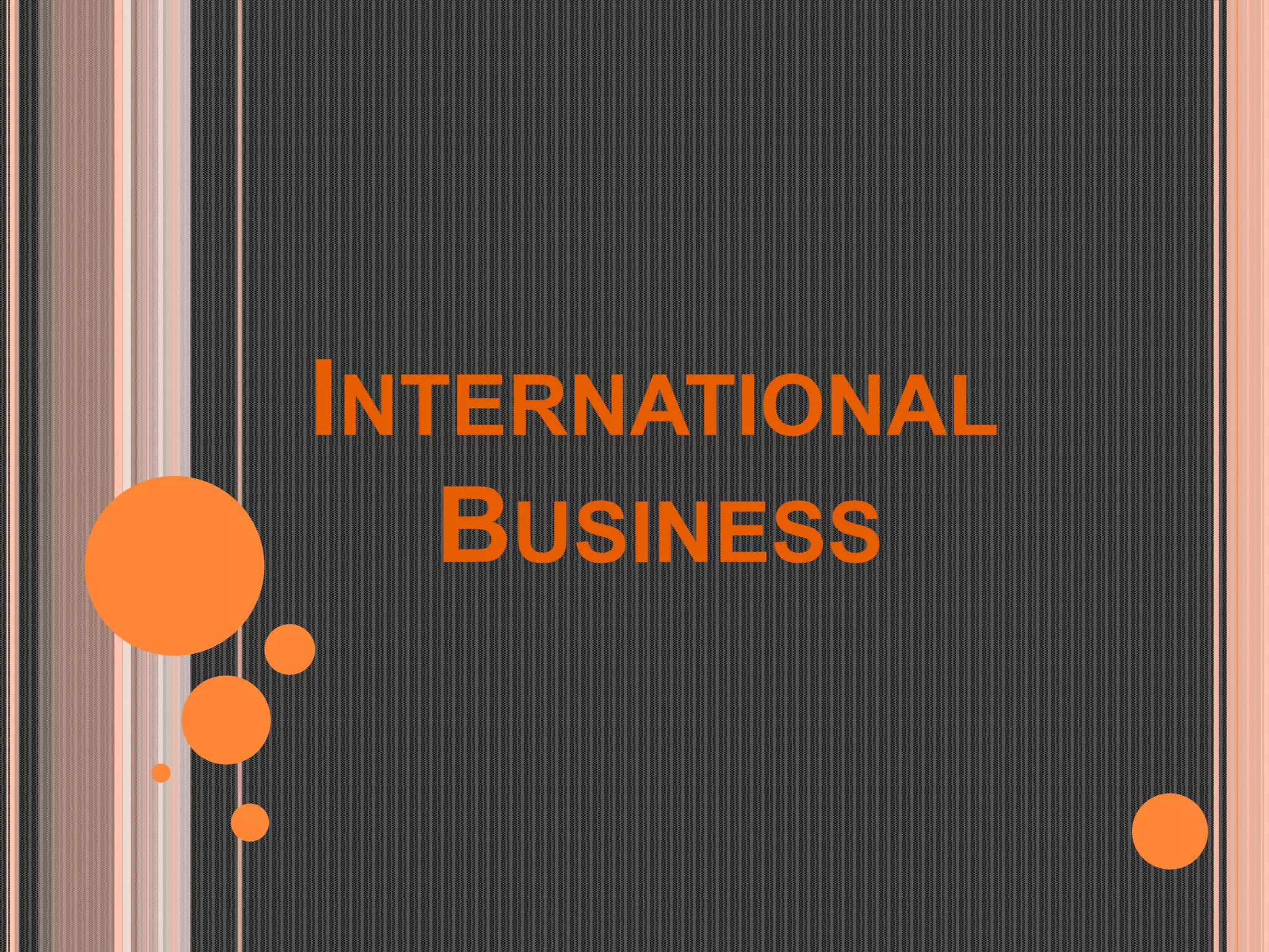 International business | PPTX
