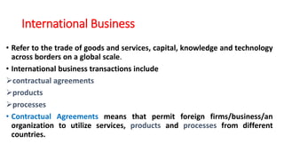 International Business and importance in detail to understand the ...