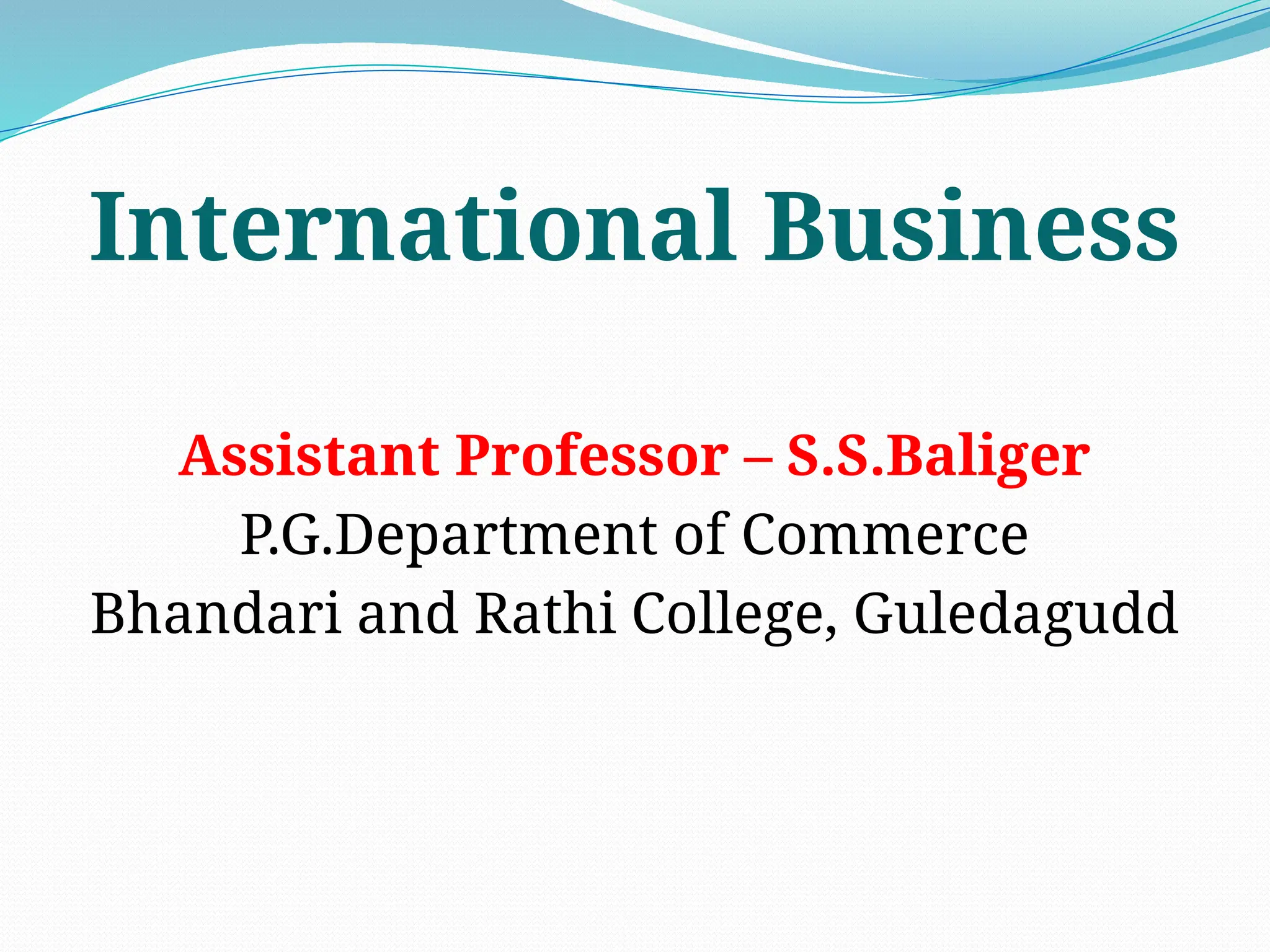 International Business meaning definition and characteristics | PPTX