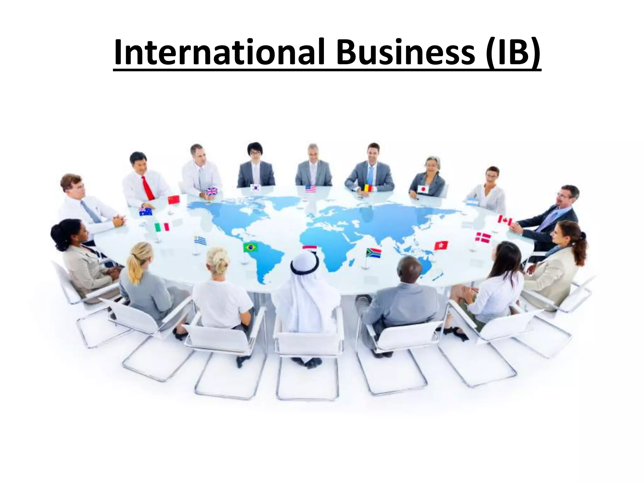 Presentation on International Business (IB) | PPTX