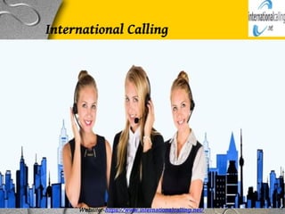 International calll | PPT