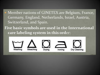 INTERNATIONAL CARE LABELLING SYSTEM .ppt
