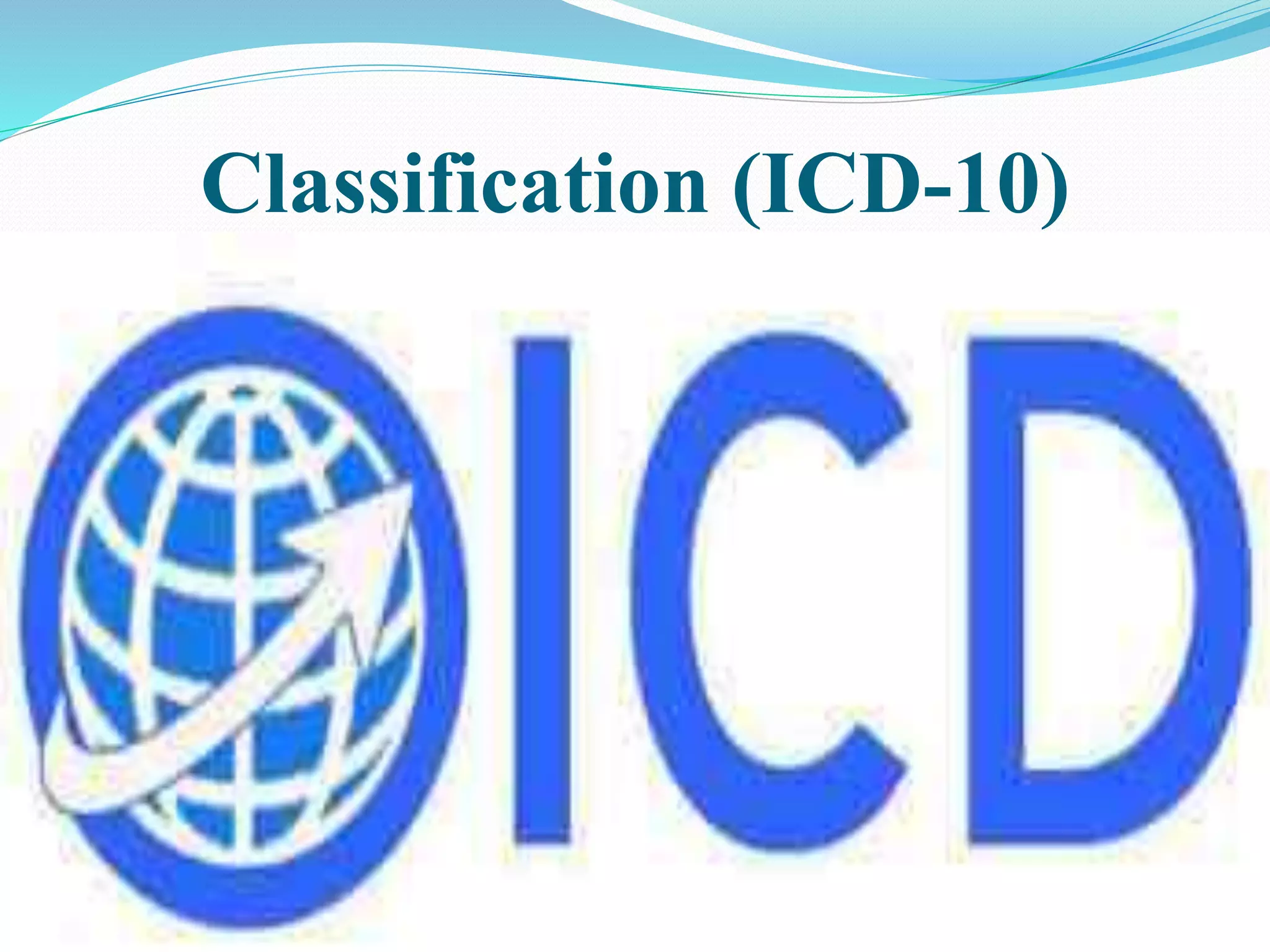 International classification of disease | PPTX