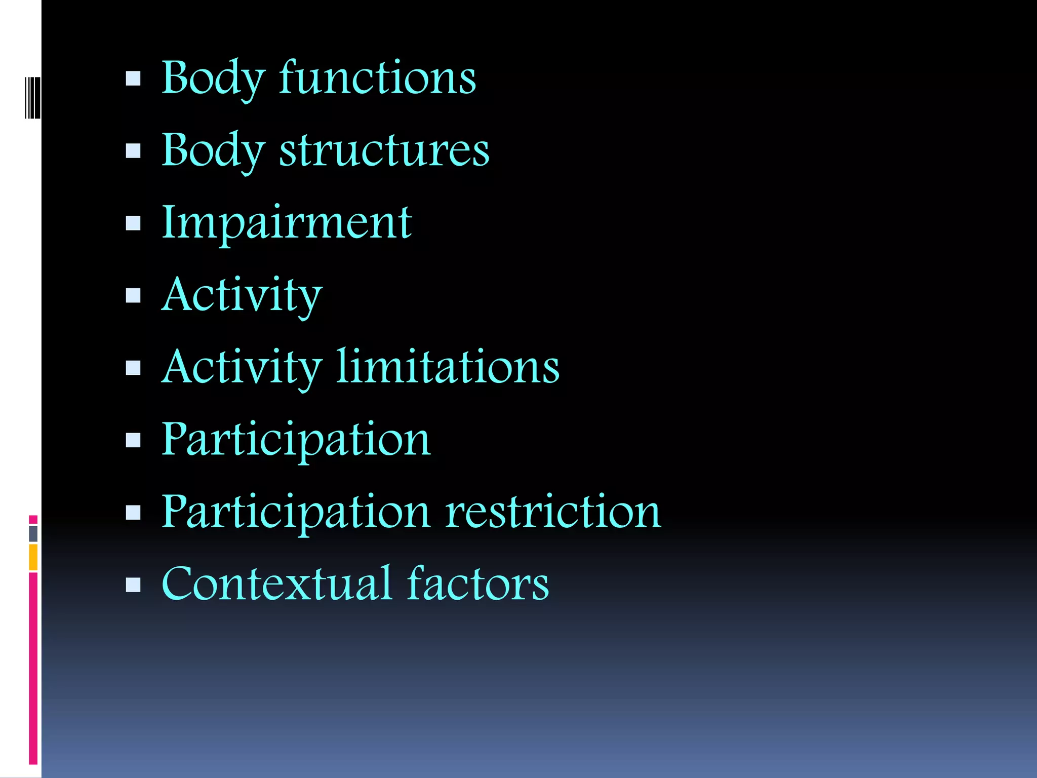 International classification of functioning, disability and health | PPTX