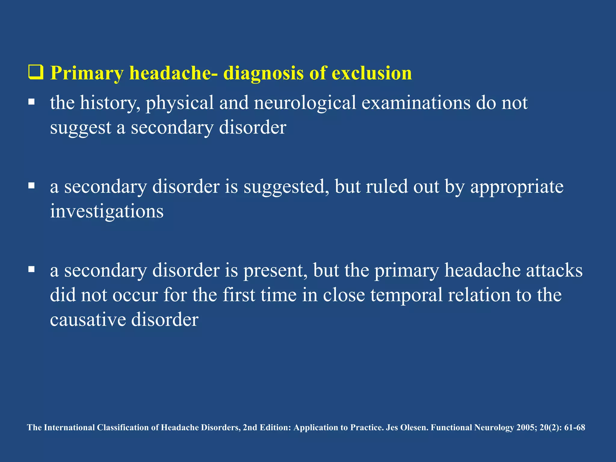 International classification of headache disorders changes in ichd2 | PPTX