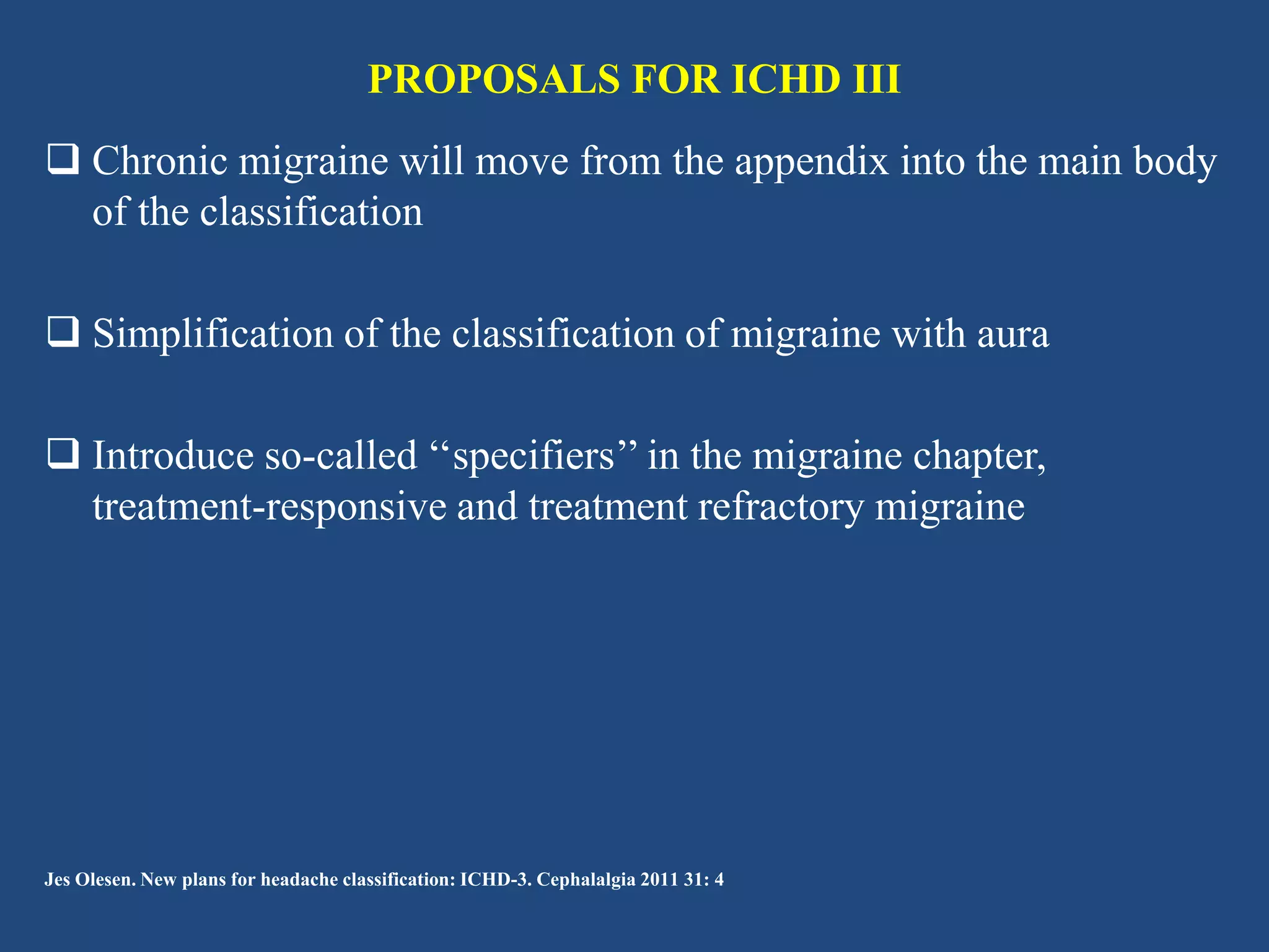 International classification of headache disorders changes in ichd2 | PPTX