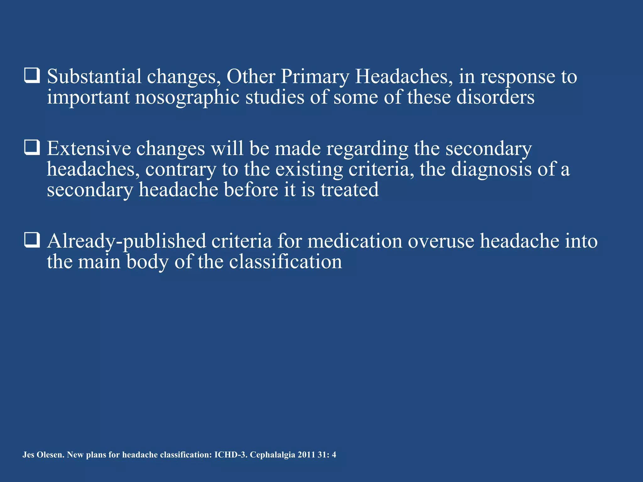 International classification of headache disorders changes in ichd2 | PPTX