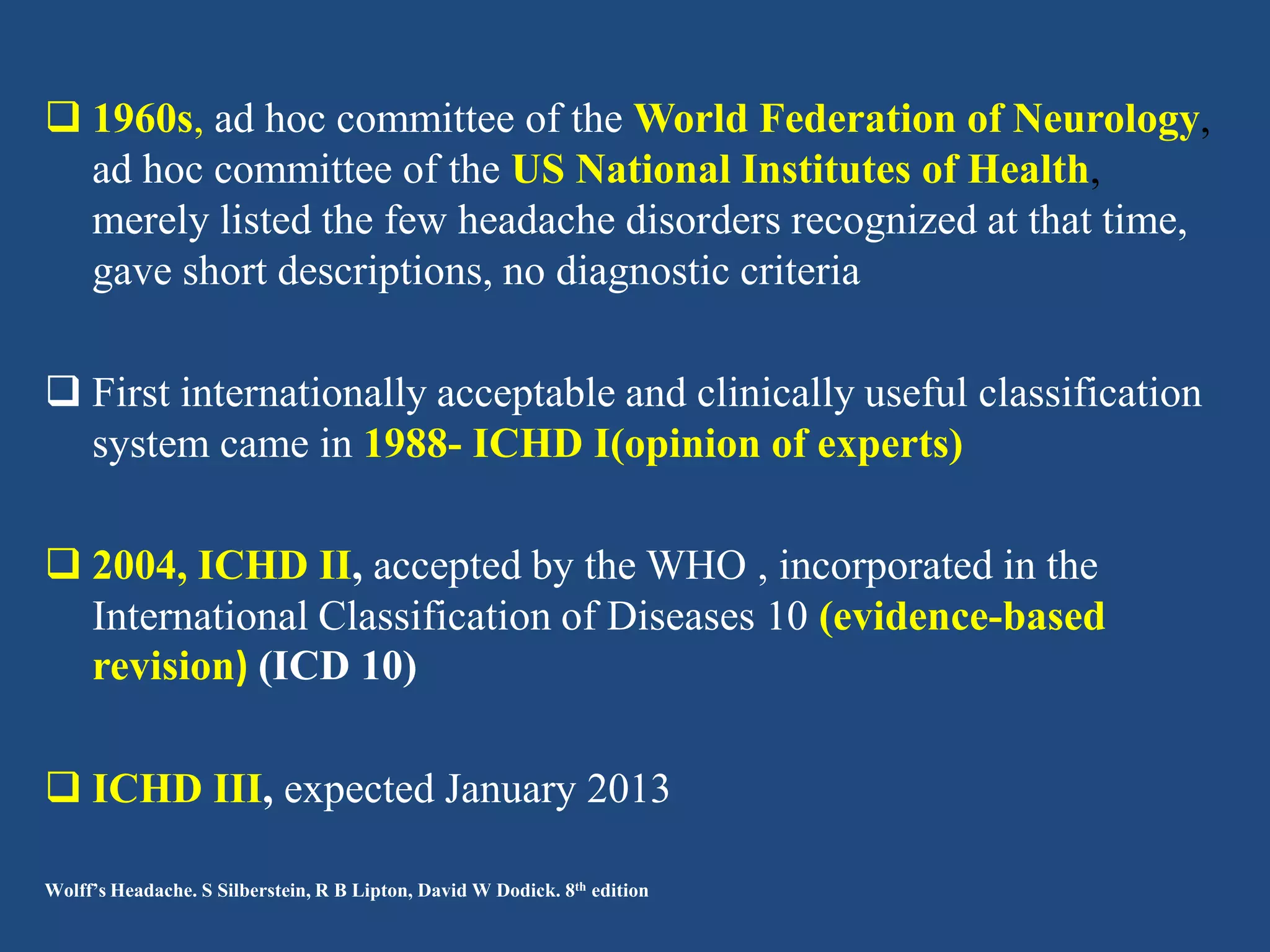 International classification of headache disorders changes in ichd2 | PPTX