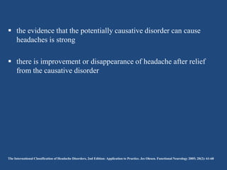 International classification of headache disorders changes in ichd2 | PPTX