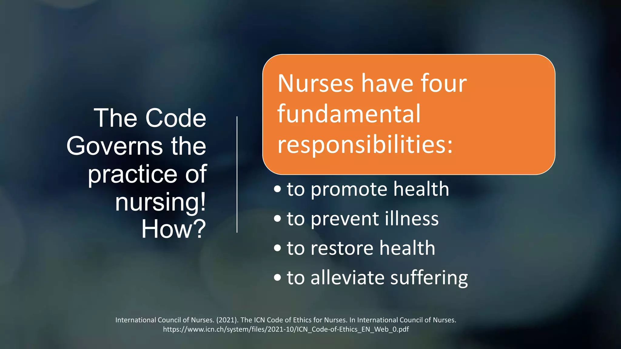 International Code of Ethics for Nurses | PPTX