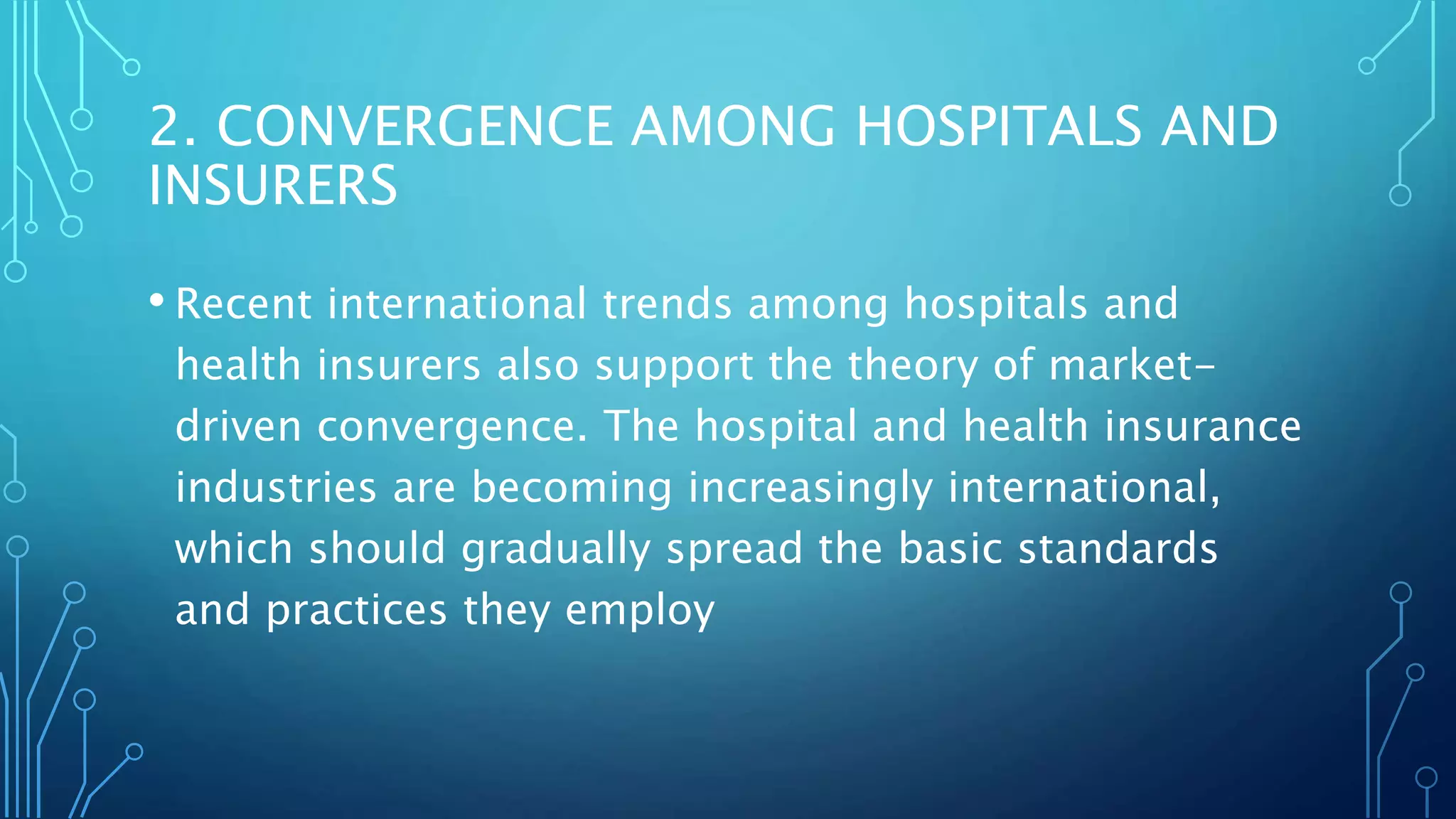 International converget healthcare system | PPT