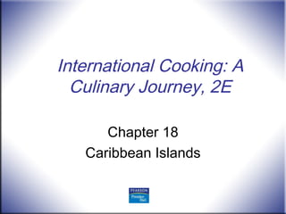 International cooking 18 (1) Carib Islands | PPT