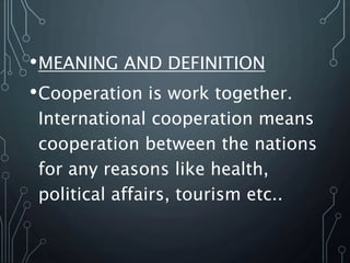 International cooperation and assistance | PPTX