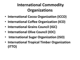 International commodity bodies | PPT