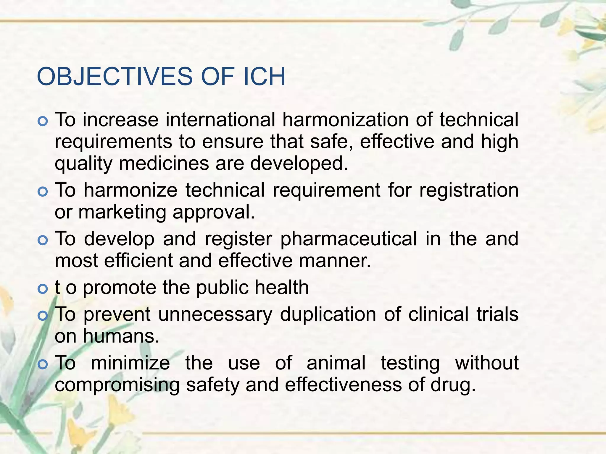 International council for harmonisation (ich) guidelines | PPTX
