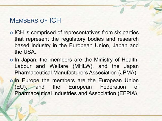 International council for harmonisation (ich) guidelines | PPTX