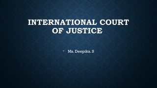 International Court of Justice in IL.pptx