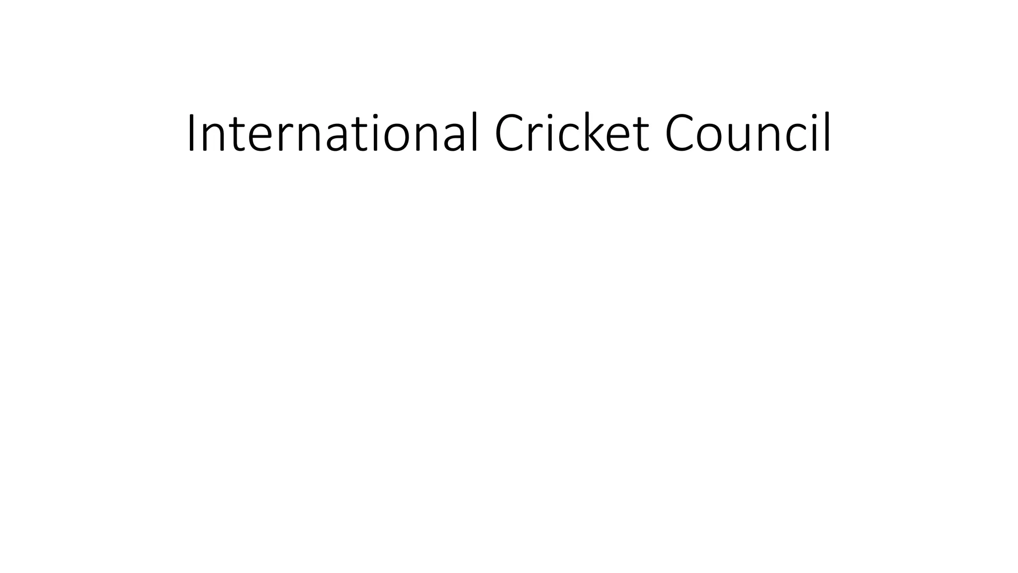 International Cricket Council CRICK.pptx
