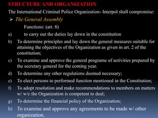 brief information about International criminal police organization | PPTX
