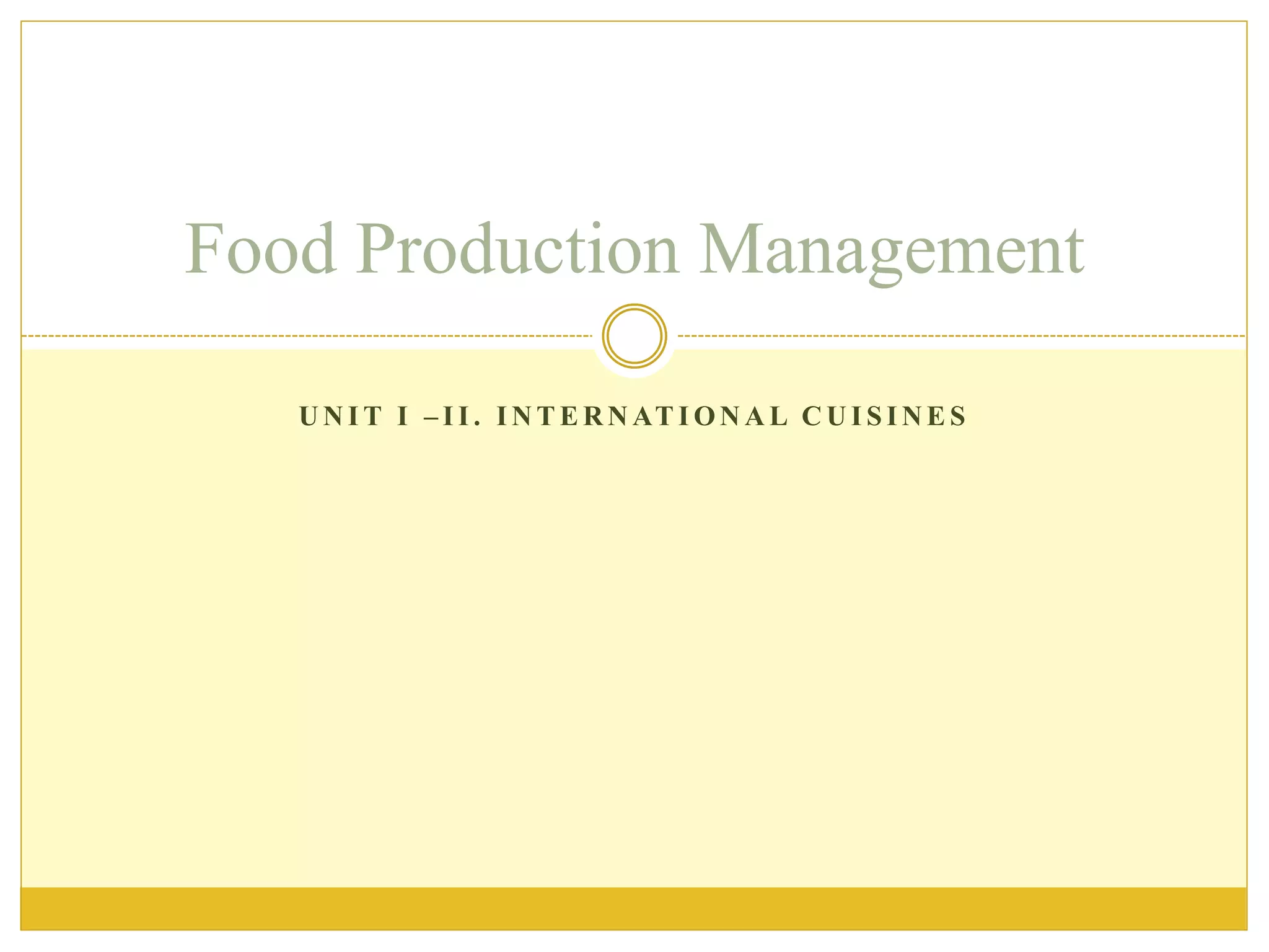 International cuisines | PPTX