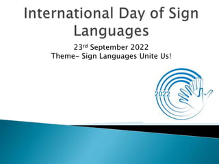 International Day of Sign Language 2022.pptx