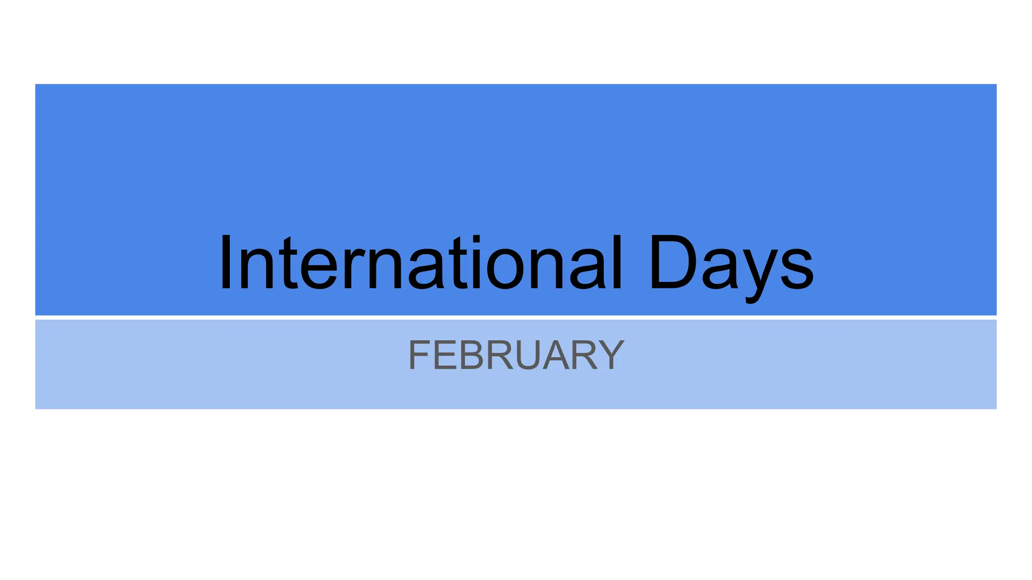 Annual International Days- February.pptx