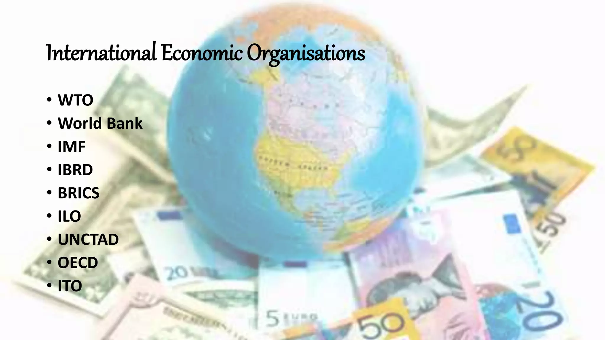 International economic organizations | PPTX