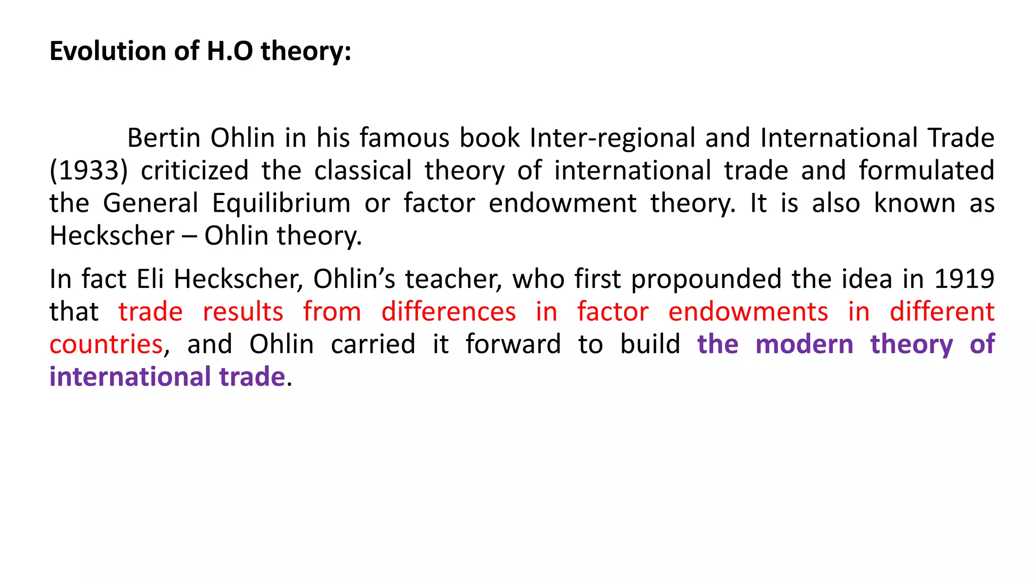 HO THEORY MODERN THEORY OF INTERNATIONAL TRADE | PPTX