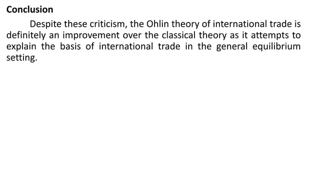 HO THEORY MODERN THEORY OF INTERNATIONAL TRADE | PPTX