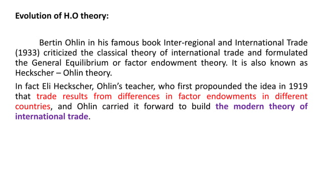 HO THEORY MODERN THEORY OF INTERNATIONAL TRADE | PPTX