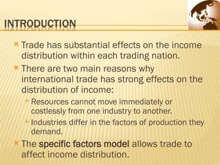 international economics 3. Specific Factors and Income Distribution | PPT