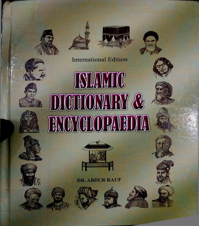 International edition islamic dictionary and encyclopaedia by dr abdur rauf | PDF | Islam ...