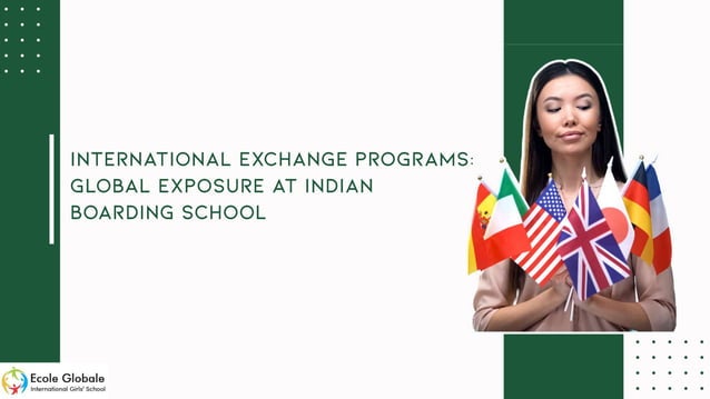 International Exchange Programs Global Exposure at Indian Boarding ...