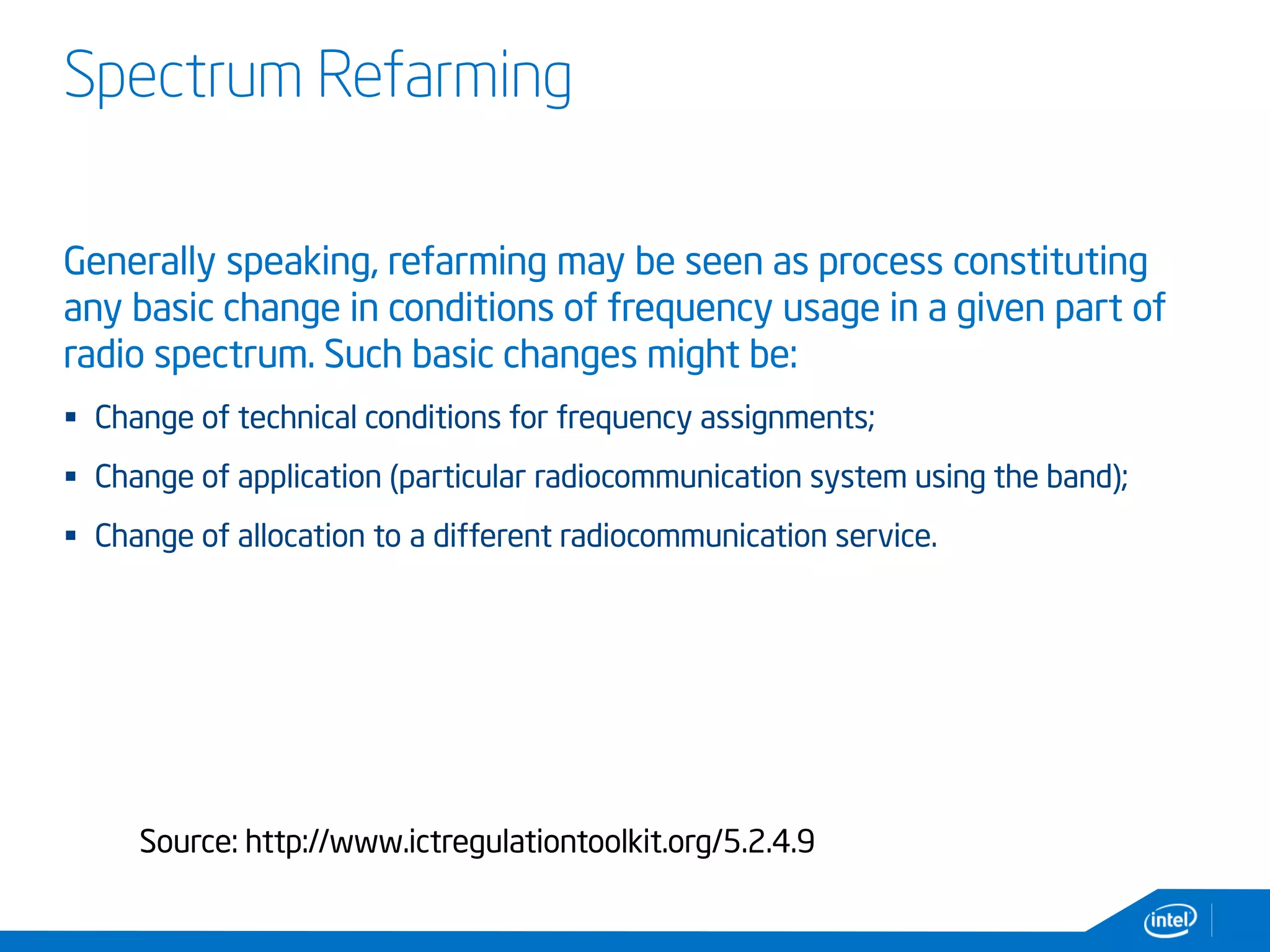 Intel's International Experience of Frequency Refarming for Mobile Broadband | PPT