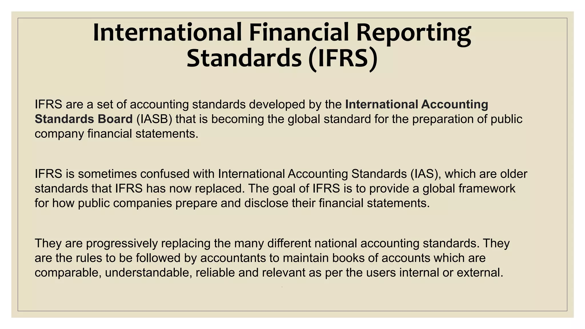 International Financial Reporting Standards (IFRS) | PPTX | Stocks and ...