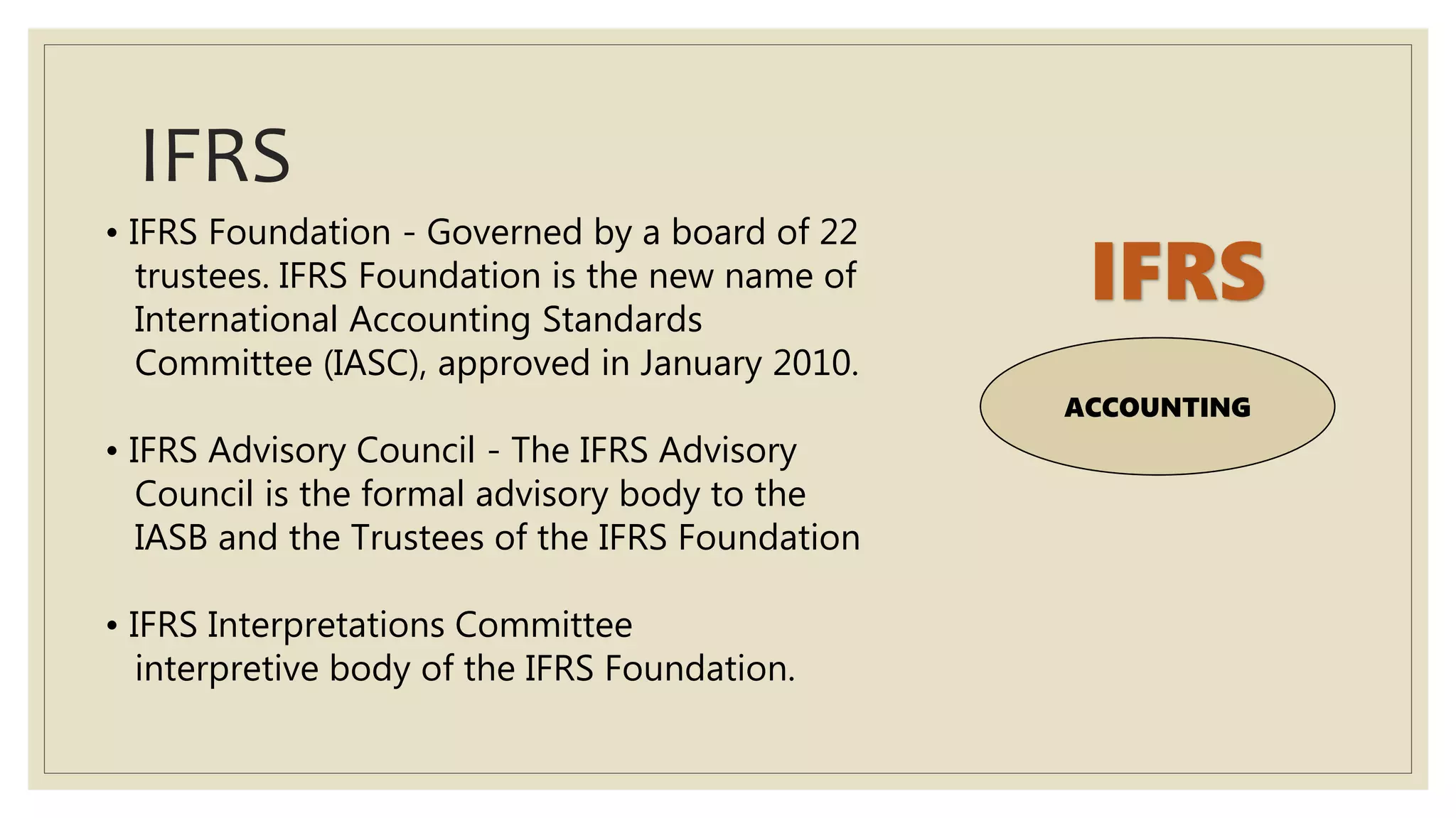 International Financial Reporting Standards (IFRS) | PPTX