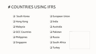 International Financial Reporting Standards (IFRS) | PPTX